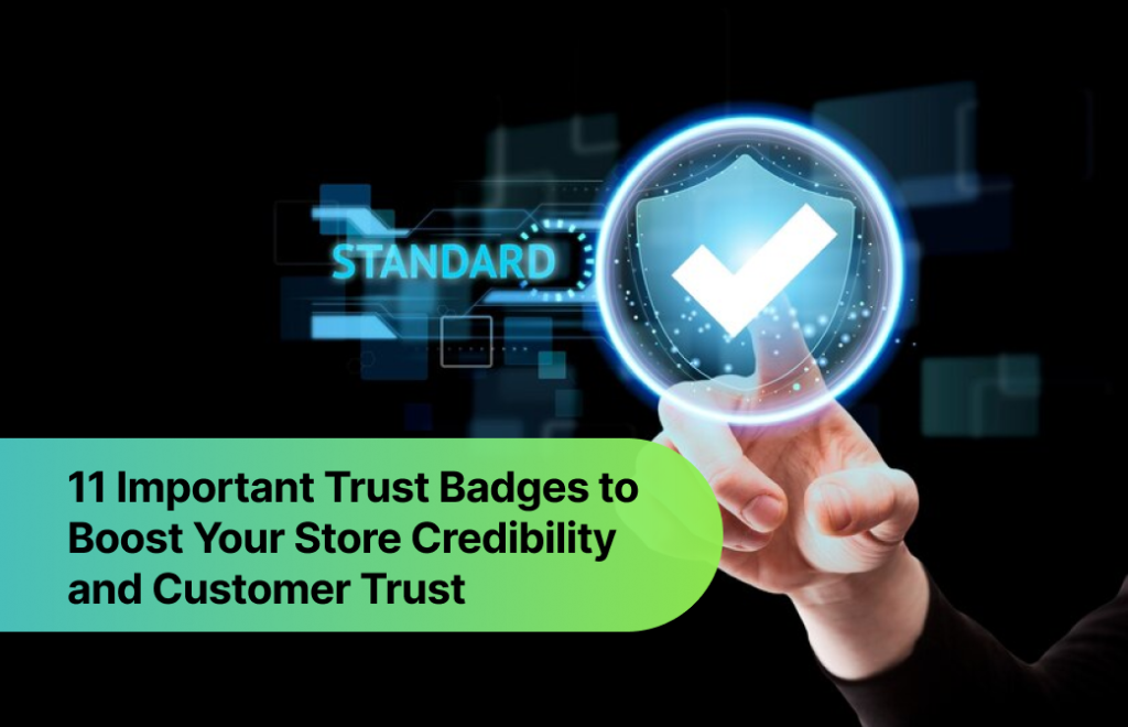 11 Important Trust Badges to Boost Your Store Credibility and Customer ...